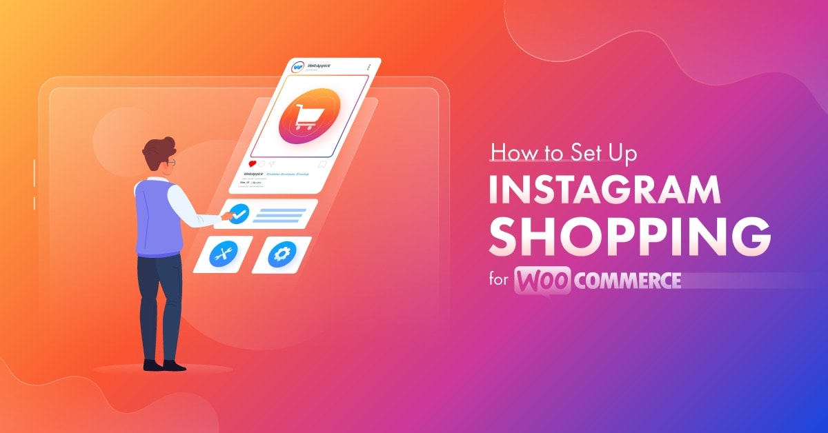 How To Set Up WooCommerce Instagram Shopping – Easy Steps