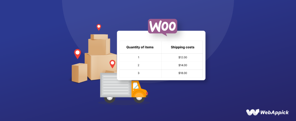 How to Set Up WooCommerce Quantity Based Shipping - WEBAPPICK