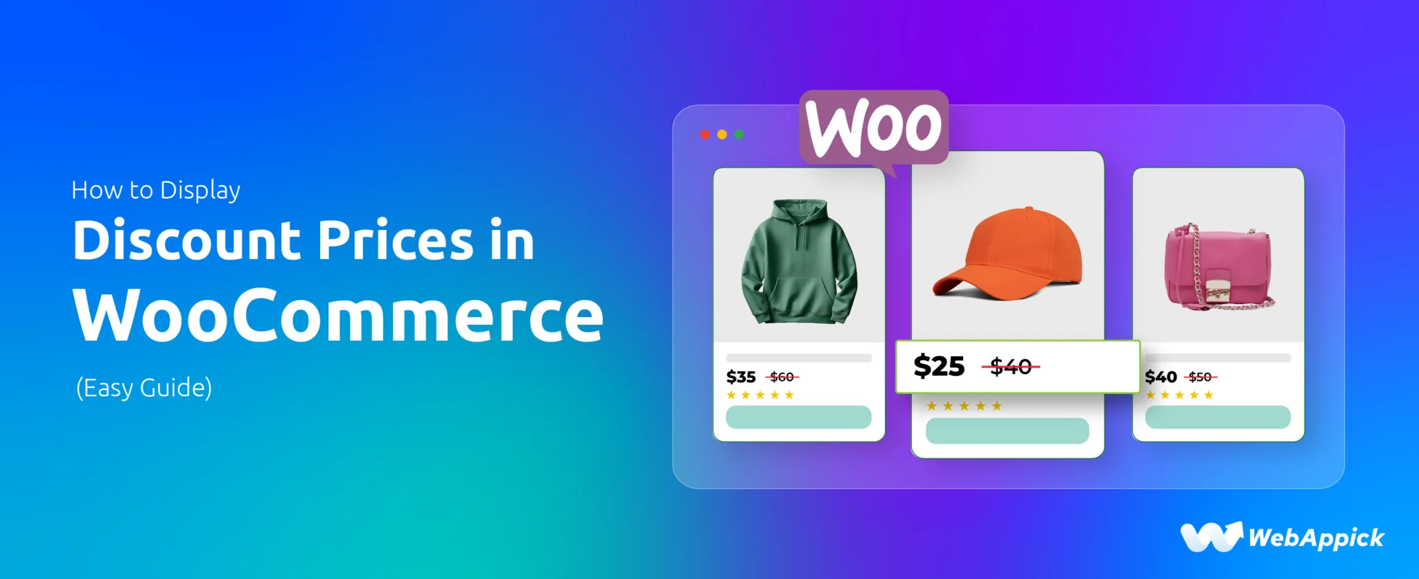 How to Display Discount Prices in WooCommerce (Easy Guide) - WEBAPPICK