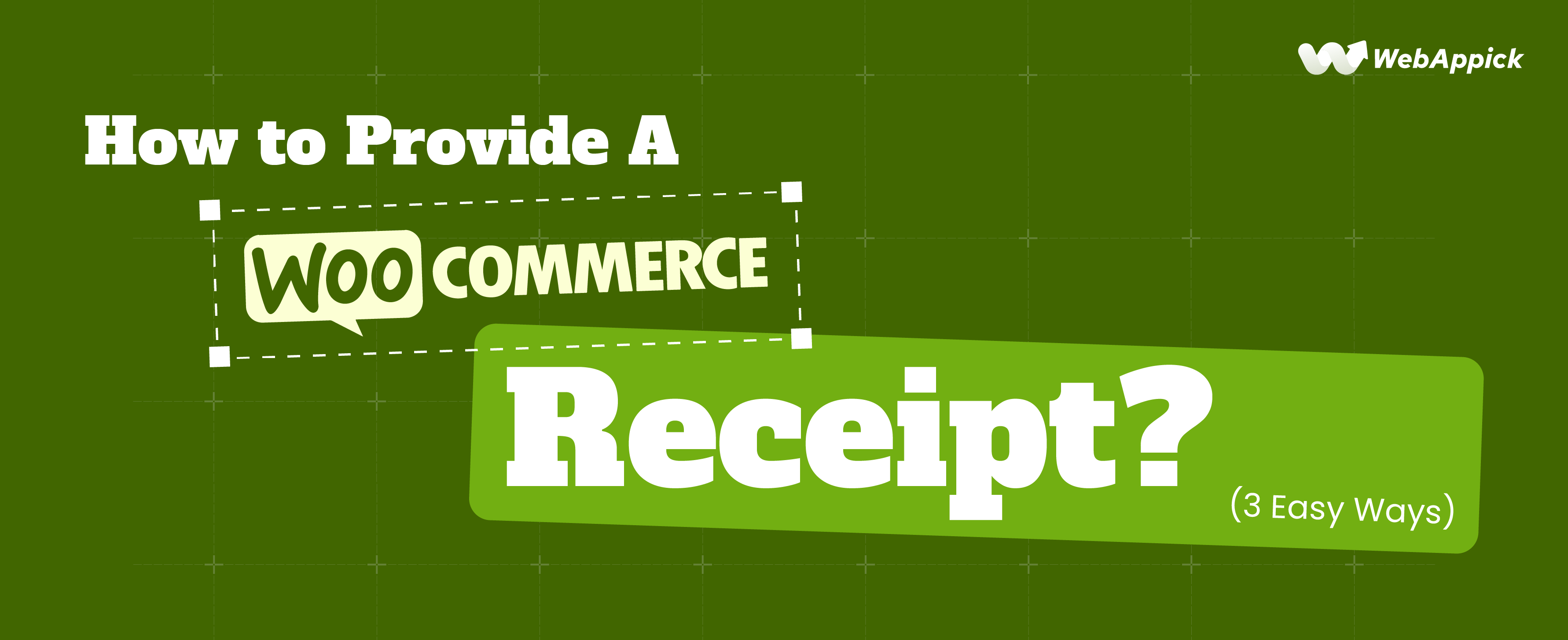 How to Provide A WooCommerce Receipt? (3 Easy Ways) - WEBAPPICK
