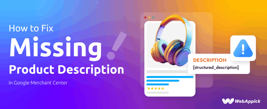 Fix Missing Product Description in Merchant Center