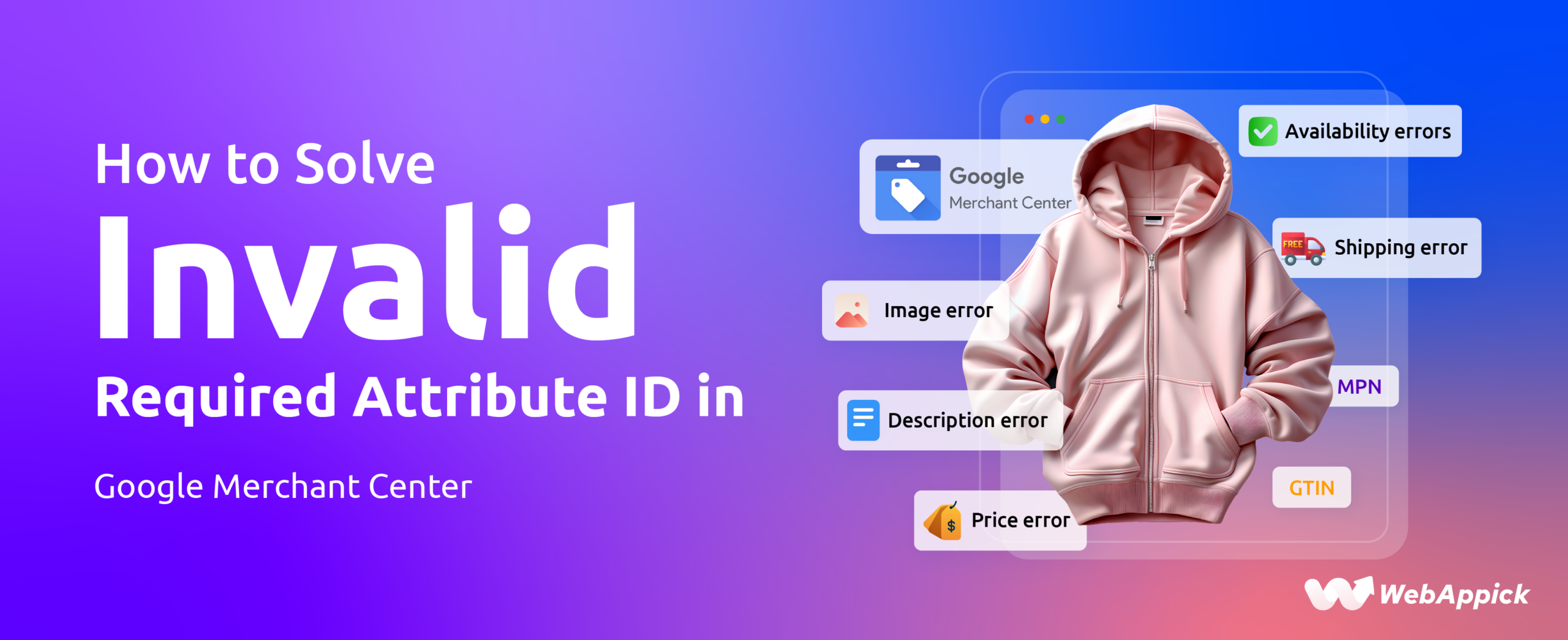 Invalid or Missing Required Attribute ID in Google Merchant Center